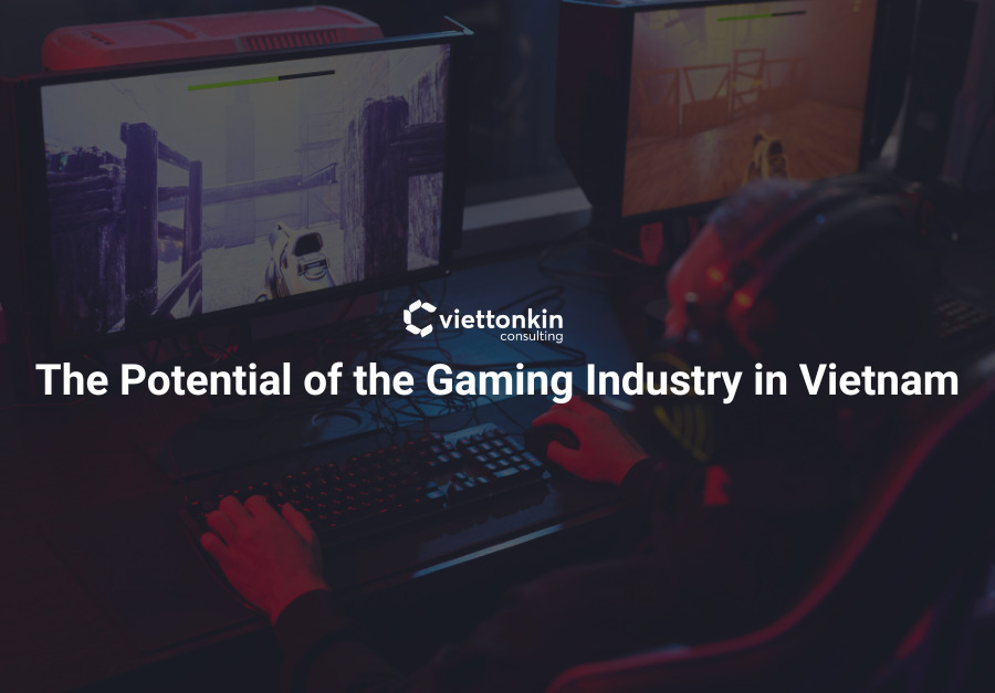 The Potential of the Gaming Industry in Vietnam
